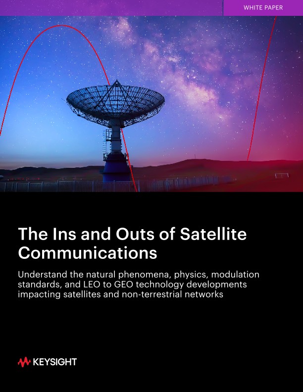 The Ins and Outs of Satellite Communications PDF Asset Page | Keysight